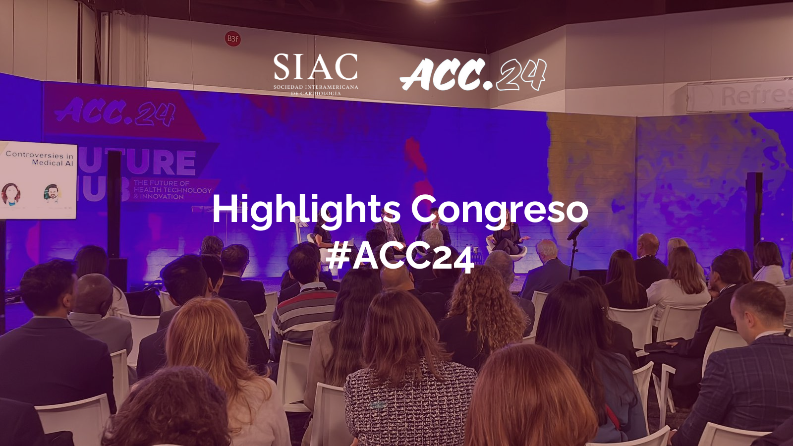 Highlights Congreso ACC 2024 – SIAC